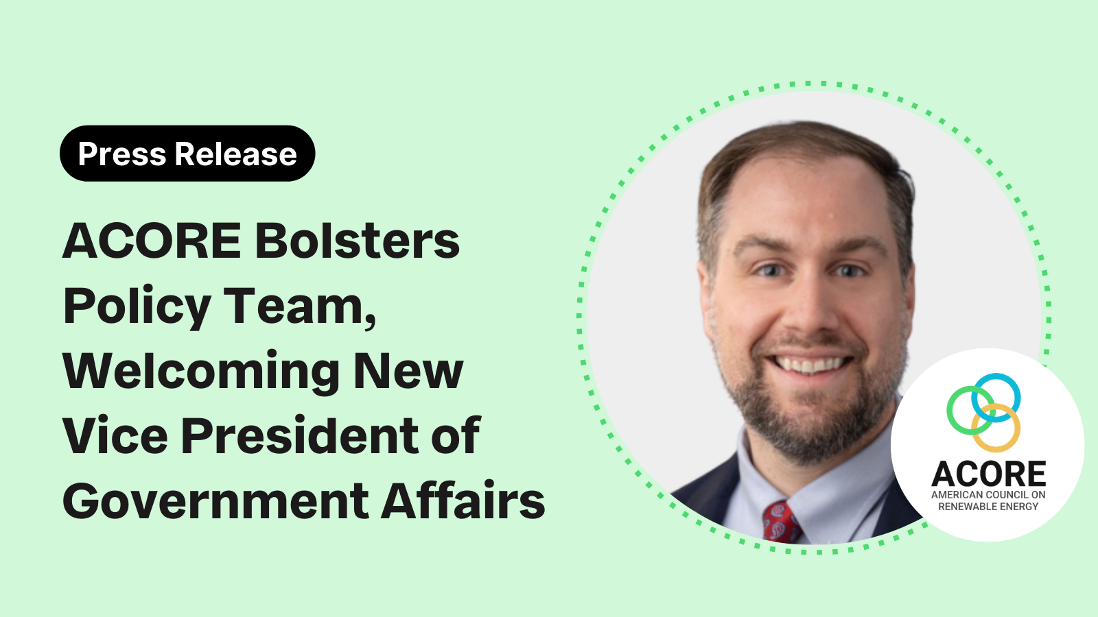 ACORE Bolsters Policy Team, Welcoming New Vice President of Government ...