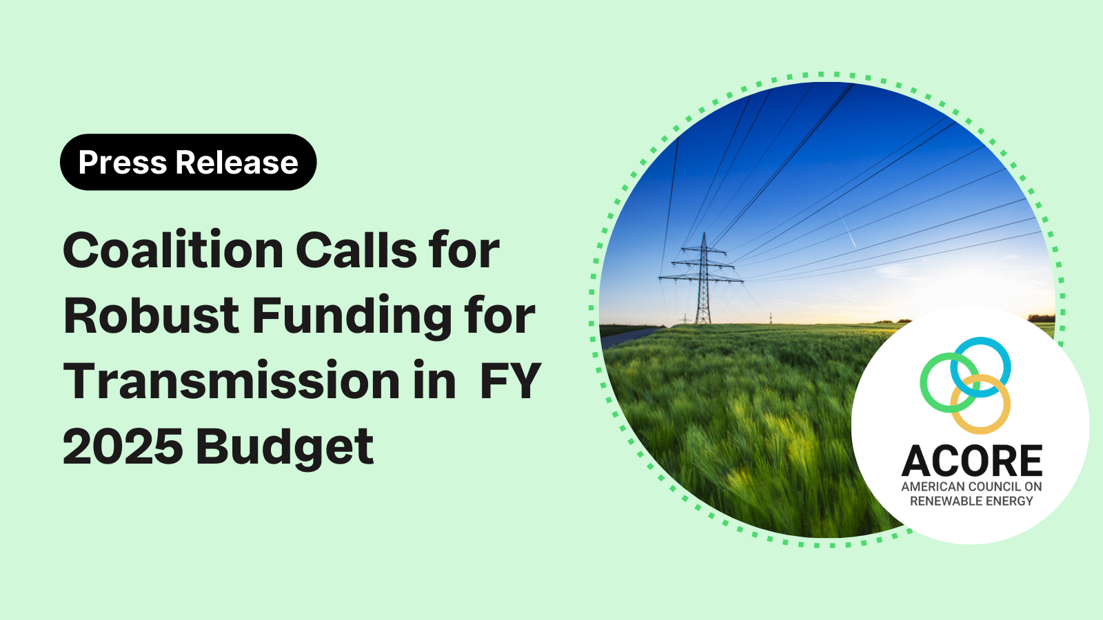 Coalition Calls for Robust Funding for Transmission in FY 2025 Budget ...