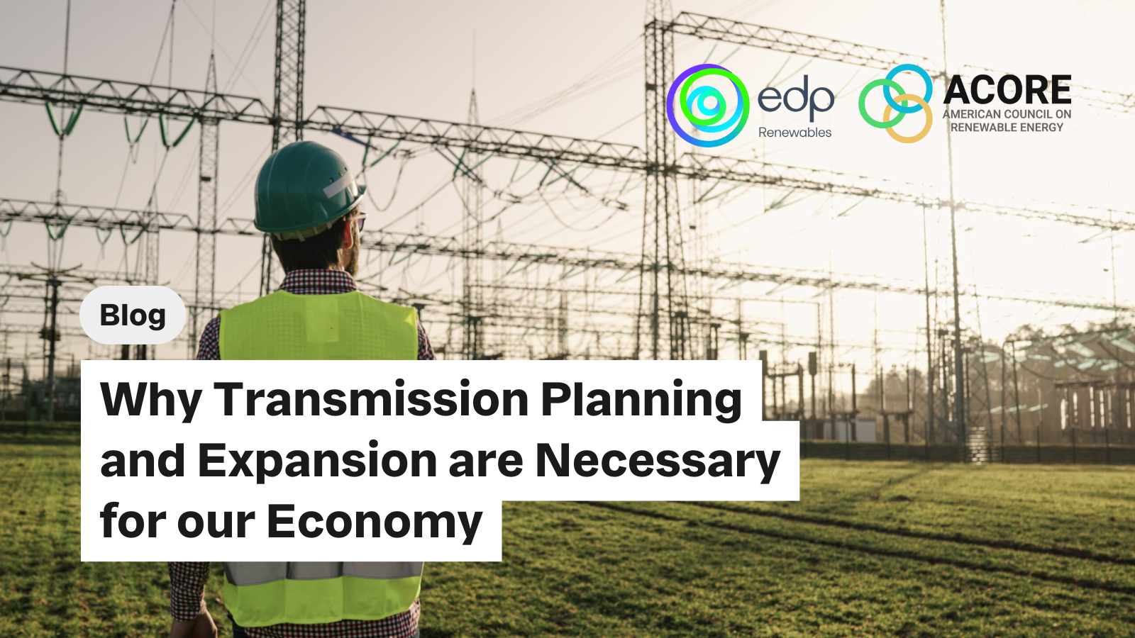 Why Transmission Planning and Expansion are Necessary for our Economy ...